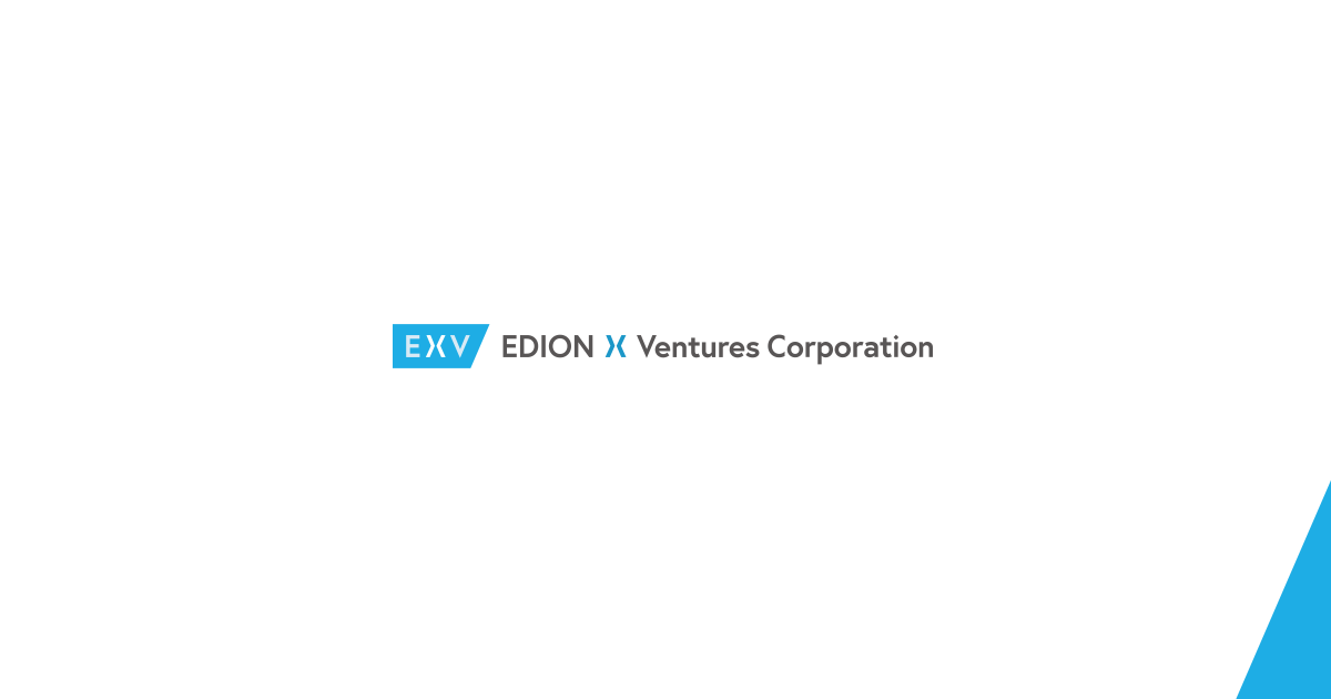 EDION X Ventures Corporation | 株式会社EDIONクロスベンチャーズ